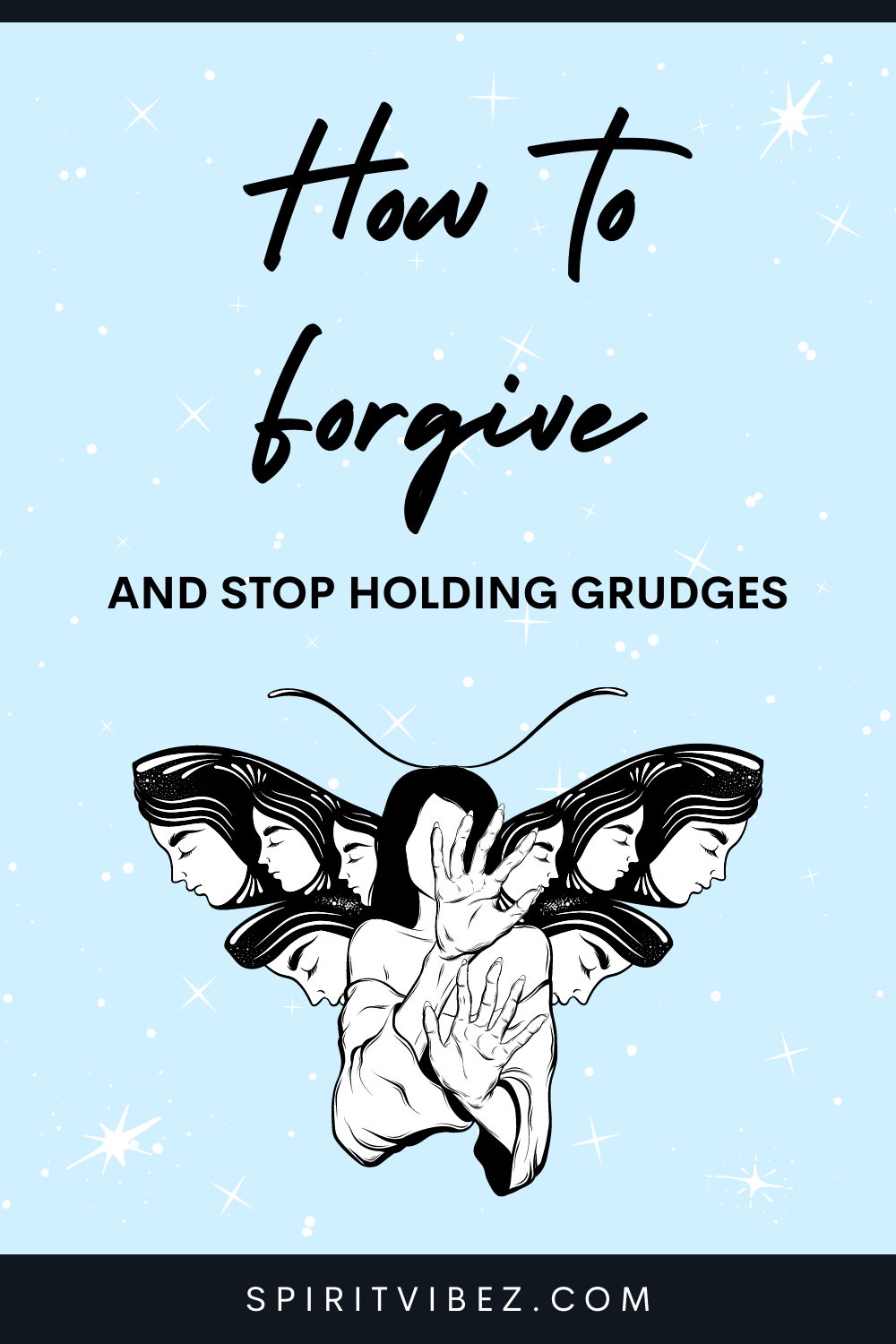 How to Forgive and Stop Holding Grudges - Spiritvibez