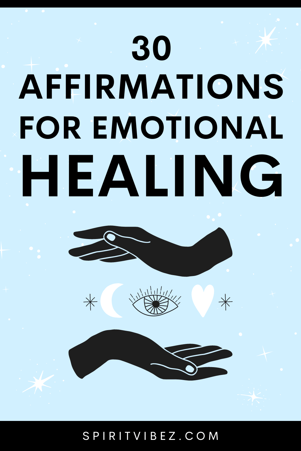30 Affirmations for Emotional Healing - Spiritvibez