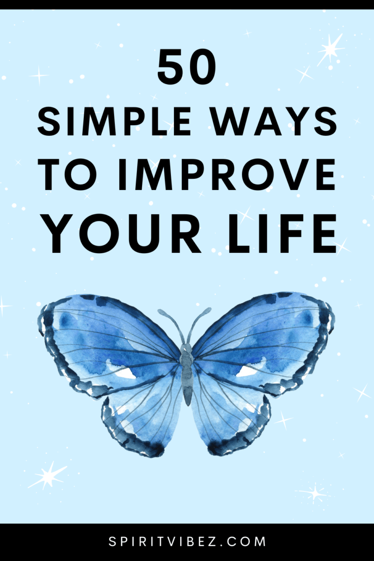 50 Simple Ways to Improve Your Life - Spiritvibez