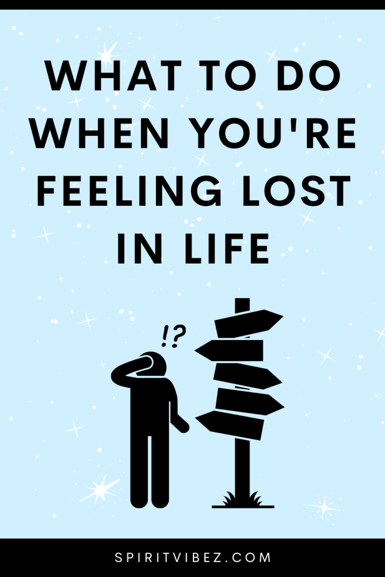 What to Do When You're Feeling Lost In Life - Spiritvibez