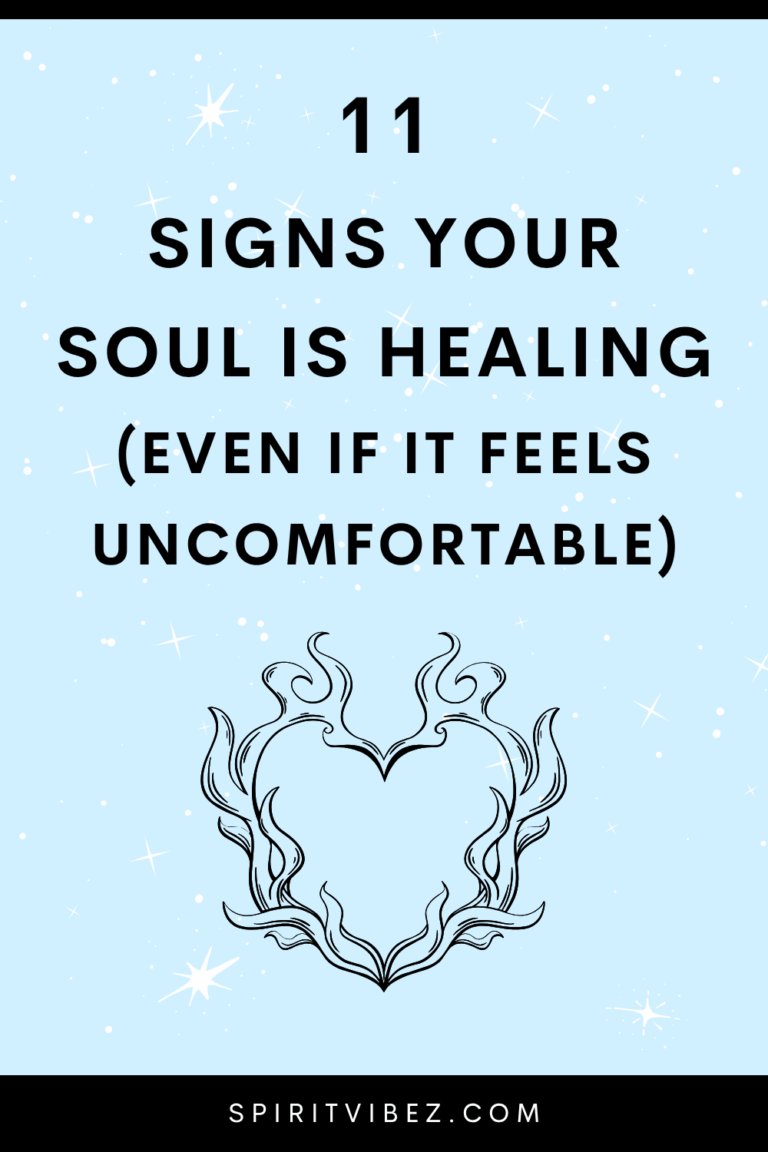 11 Signs Your Soul Is Healing (Even If It Feels Uncomfortable ...